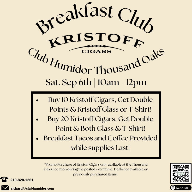 Breakfast Club!! w/ Kristoff Cigars |Thousand Oaks | Club Humidor